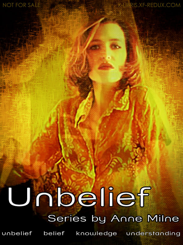 Unbelief Series by Anne Milne – X-Libris